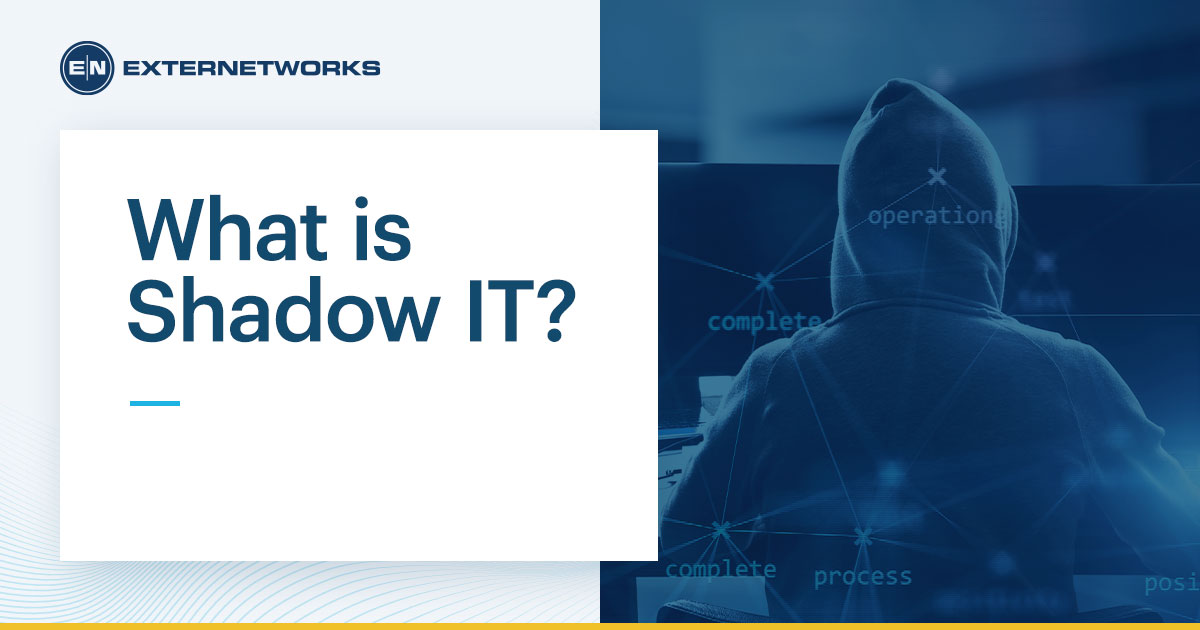 What is Shadow IT?