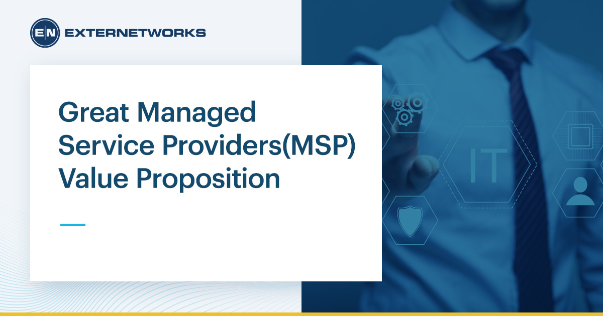 Managed Service Provider Value Proposition