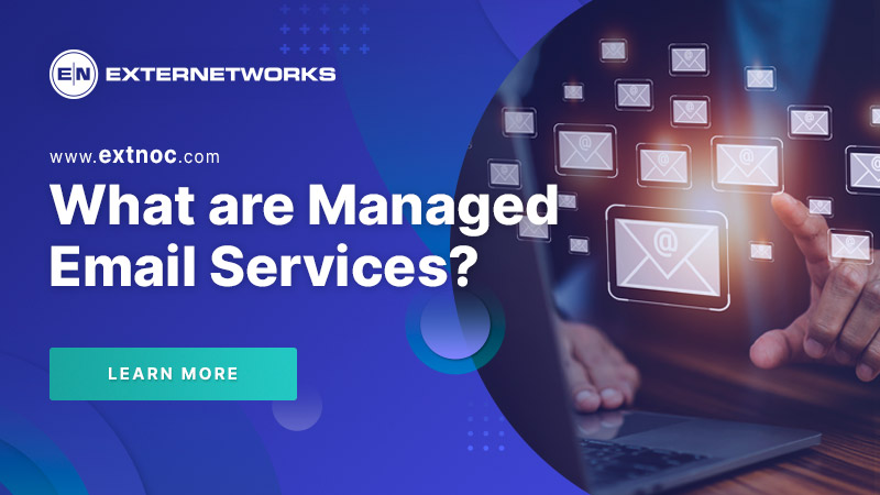 What are Managed Email Services? And How Do They Work