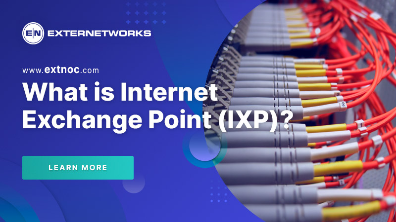 What is Internet Exchange Point (IXP)?