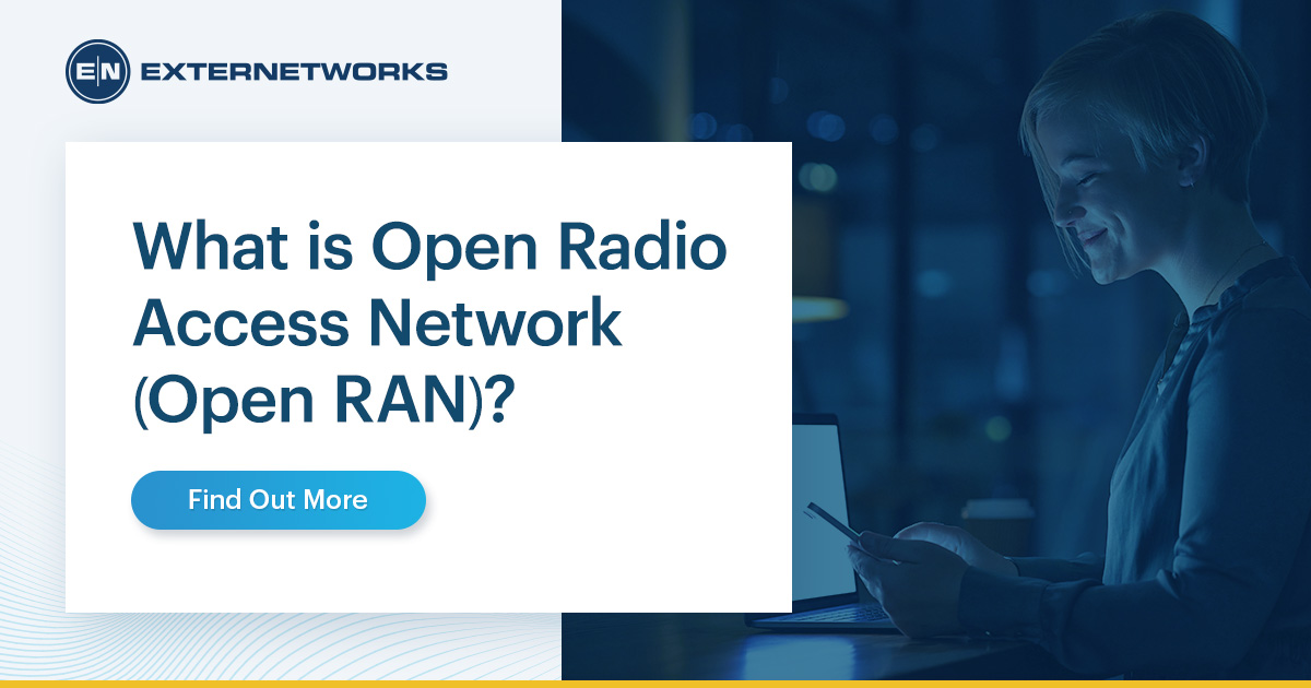 What is Open Radio Access Network (Open RAN)?