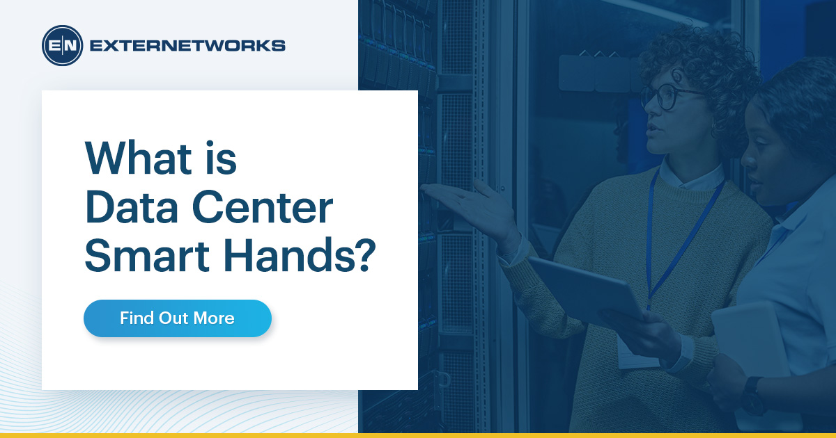 What is Data Center Smart Hands?