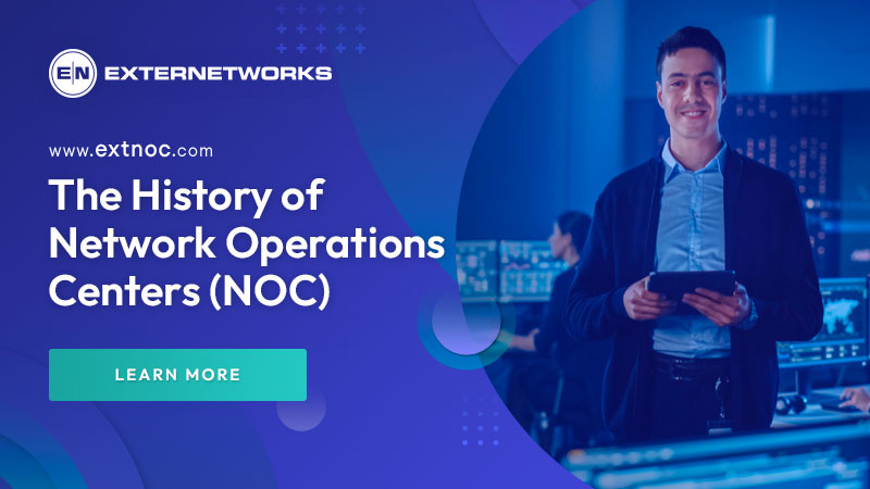 The History of Network Operations Centers (NOCs): From 1960s to Now