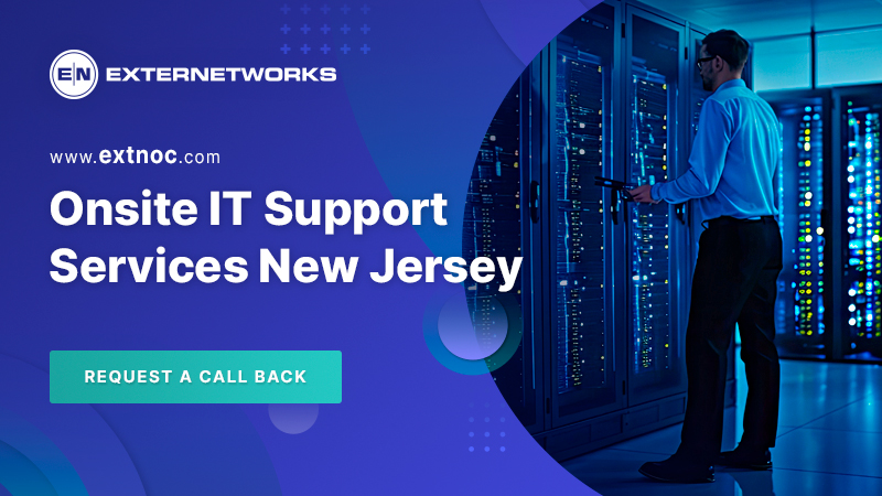 Onsite IT Support Services New Jersey | ExterNetworks